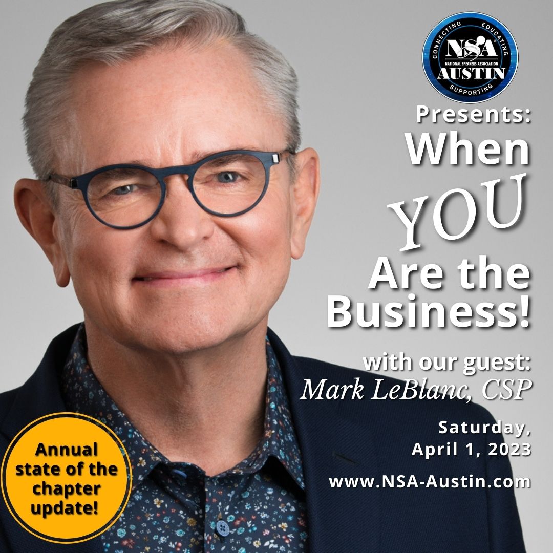 Hybrid Event - Mark LeBlanc, CSP April 1, 2023 - NSA Austin